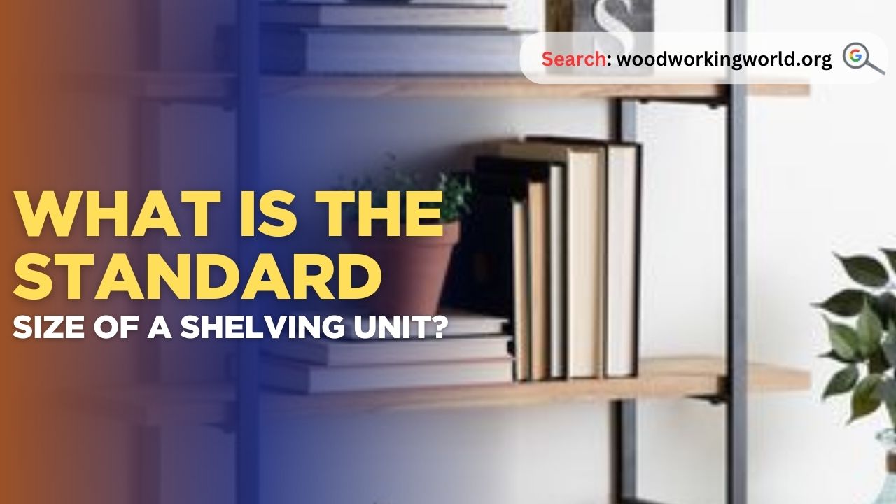 What is the standard size of a shelving unit? (Updated 2026)